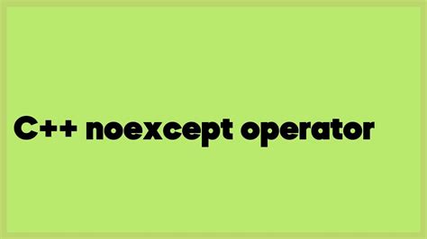 C Noexcept Operator 1 Answer Youtube