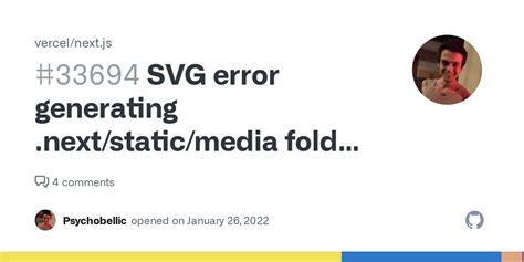 Svg Error Generating Nextstaticmedia Folder V1113 Vs V12 · Issue 33694 · Vercelnextjs