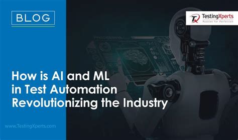 Testingxperts On Linkedin How Is Ai And Ml In Test Automation