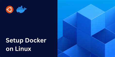 How To Set Up Docker On Linux Lifeincloud Blog