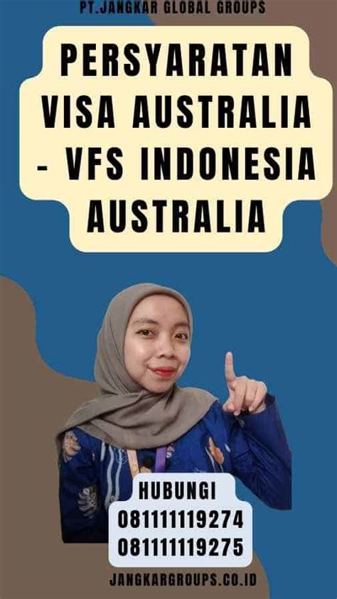 Vfs Indonesia Australia Panduan Lengkap Mengurus Visa Jangkar Global Groups