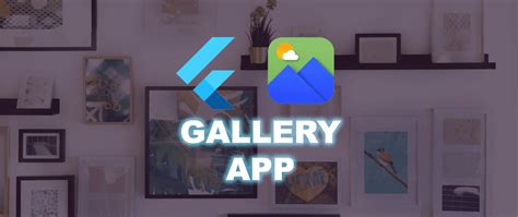 Build A Gallery App Using Flutter