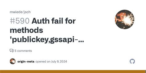 Auth Fail For Methods Publickeygssapi Keyexgssapi With Micpassword · Issue 590 · Mwiede