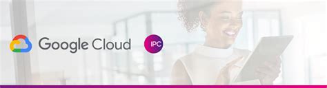 IPC Now Supports Hybrid Network Connections To Google Cloud IPC