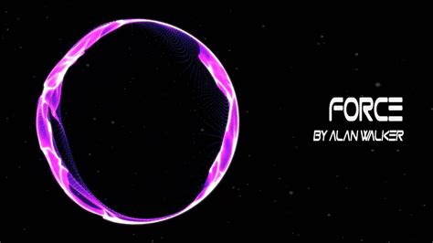 Alan Walker Force Youtube