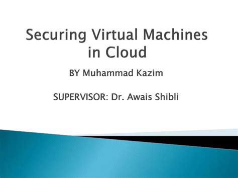 ppt securing virtual machines in cloud powerpoint presentation free