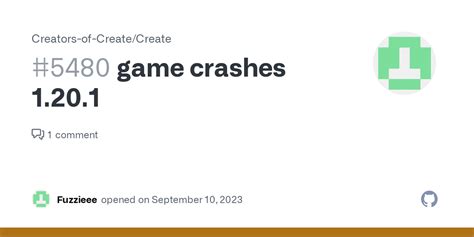 Game Crashes 1201 · Issue 5480 · Creators Of Createcreate · Github