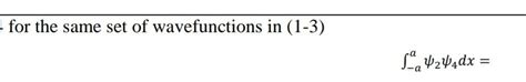 for the same set of wavefunctions in 1 3