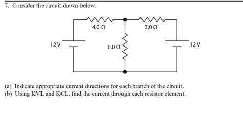 solved 7 consider the circuit drawn below 4 0 0 3 0 12v 12v 6 0 a
