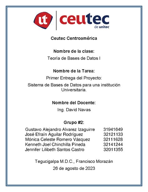 Annotated Primer Entrega Proyecto Teoria Bases Datos I Grupo 2 Ceutec Centroamérica Nombre De