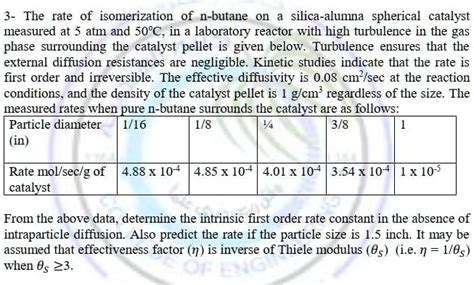 3 The Rate Of Isomerization Of N Butane On A Silica Alumna Spherical