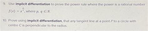 Solved 9 Use Implicit Differentiation To Prove The Power
