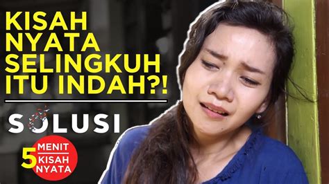 5 Menit Kisah Nyata Selingkuh Itu Indah ?! | Hermansyah Solusi TV - YouTube