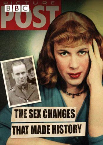 The Sex Changes That Made History FlixPatrol