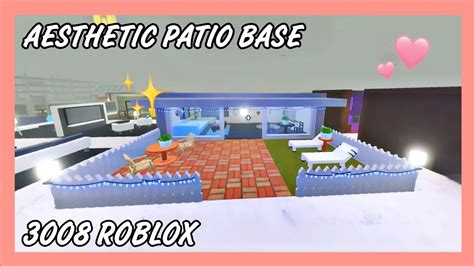 Aesthetic Patio Base Idea For 3008 Roblox Beautiful And Simple Base