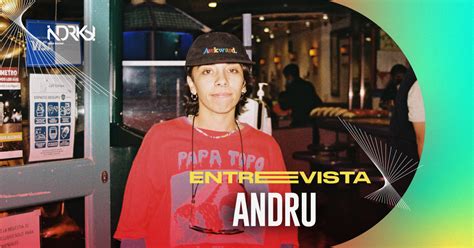 Entrevista Con Andru