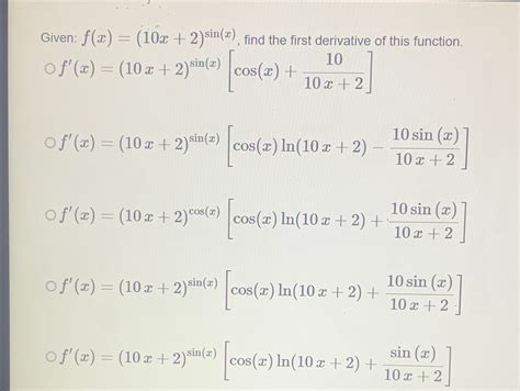 Solved Given Fx10x2sinx ﻿find The First Derivative