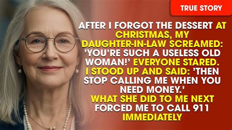 My Daughter In Law Called Me The Most Useless Woman Ever” At Christmas