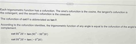 Solved Each Trigonometric Function Has A Cofunction The Sines