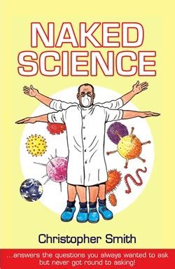 Naked Science By Chris Smith Goodreads