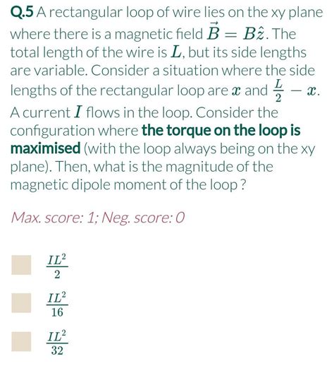 [answered] q 5 a rectangular loop of wire lies on the xy plane where