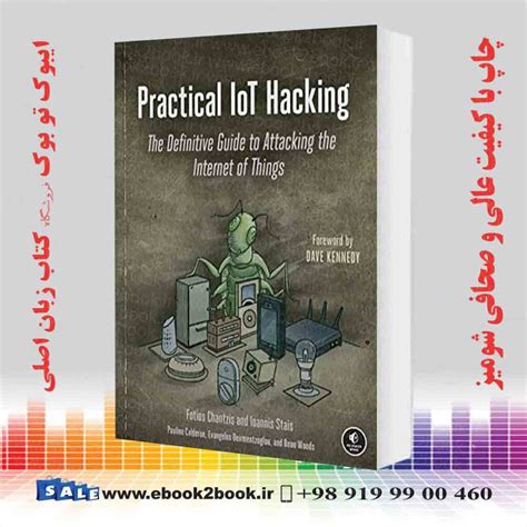 کتاب Practical Iot Hacking The Definitive Guide To Attacking The Internet Of Things فروشگاه