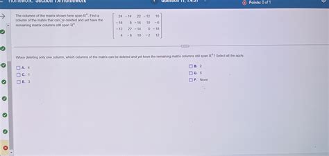 Solved Points 0 ﻿of 1the Columns Of The Matrix Shown Here