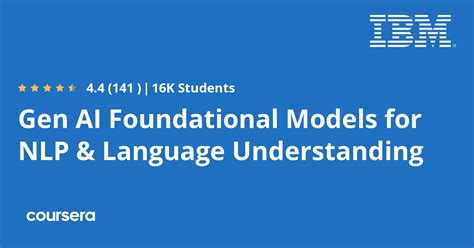 Gen Ai Foundational Models For Nlp And Language Understanding Coursera
