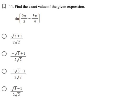 [answered] 11 find the exact value of the given expression 2 5t 3 sin o