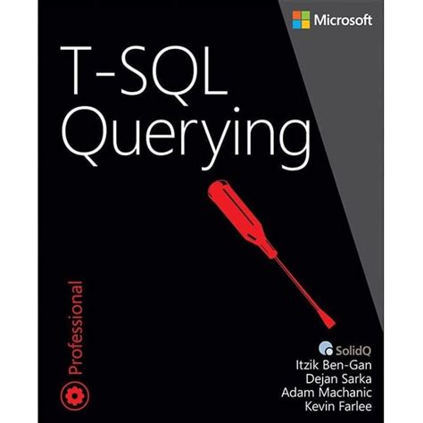 Jual Buku Dejan Sarka Kevin Farlee T Sql Queryin Shopee Indonesia