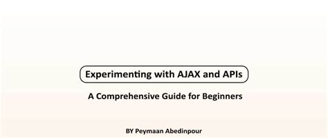 Experimenting With Ajax And Apis A Comprehensive Guide For Beginners Dev Community