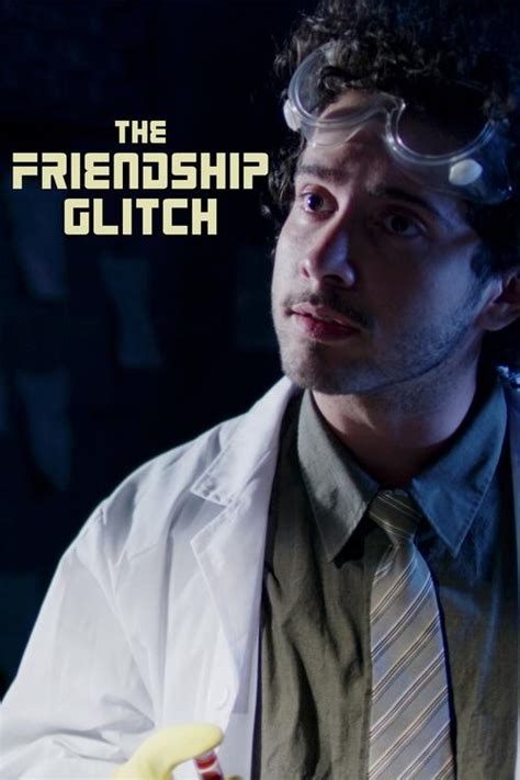 The Friendship Glitch 2024 Posters — The Movie Database Tmdb