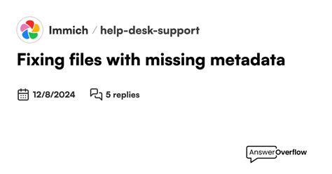 Fixing Files With Missing Metadata Immich