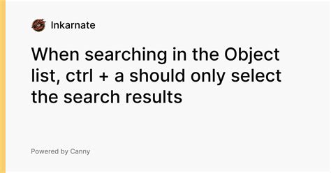 when searching in the object list ctrl a should only select the