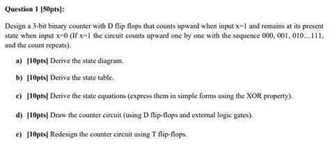 Solved Question 1 50pts Design A 3 Bit Binary Counter