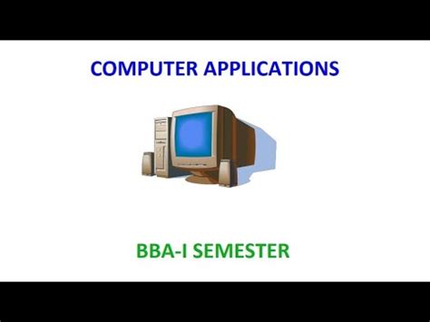 BBA COMPUTER APPLICATION SEMESTER 1 | UNIT 1 COMPUTER APPLICATION|IP UNIVERSITY BBA| CA BBA |# ...