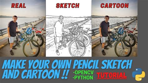 Make Your Own Pencil Sketch And Cartoon Filter Opencv Python