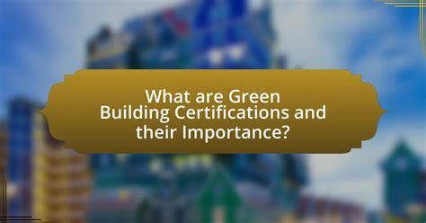 The Impact Of Green Building Certifications On Structural Design