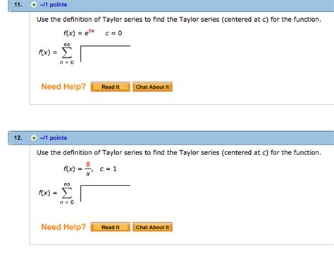Solved Use The Definition Of Taylor Series To Find The