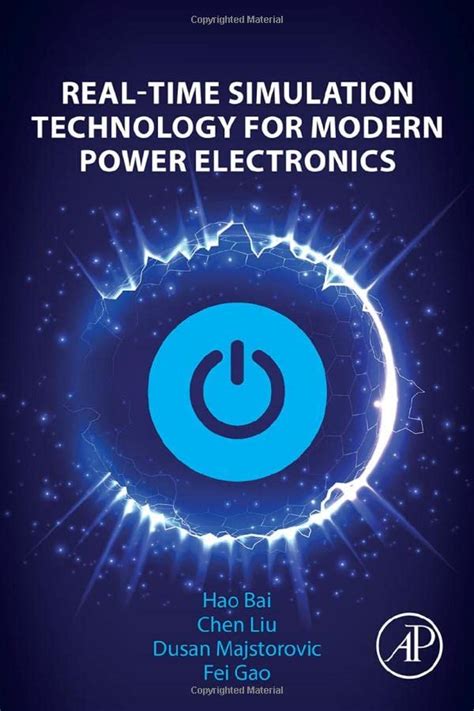 Real Time Simulation Technology For Modern Power Electronics Finelybook