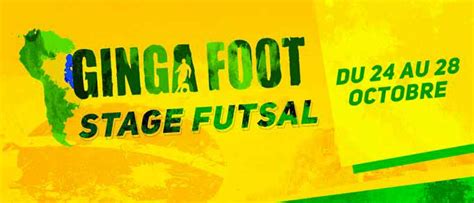 Le Complexe Ginga Foot Organise Un Stages Futsal Pendant Les Vacances