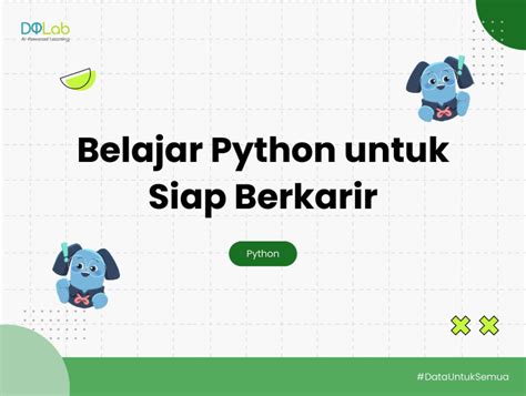 Kenapa Python Adalah Kunci Sukses Karirmu Di Dunia Teknologi
