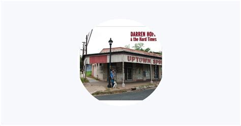 ‎darren Hoff And The Hard Times Apple Music