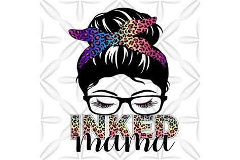 Inked Mama Tattoo Mom Png