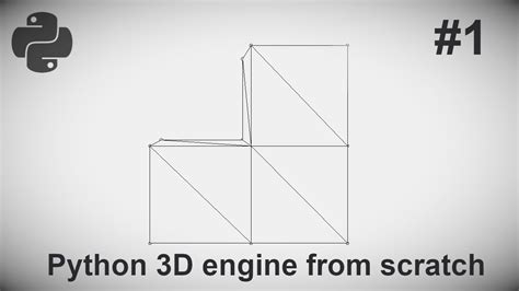 Python 3d Engine From Scratch 1 Youtube