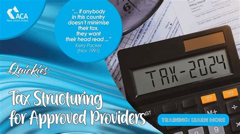 Tax Structuring For Approved Providers 2024