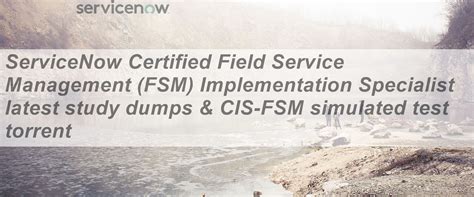 Servicenow Certified Field Service Management Fsm Implementation