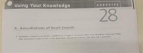 Solved Using Your Knowledgeexercisea ﻿auscultations Of