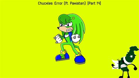 Chuckles Error Ft Pakistan Part 14 Youtube Chuckles Error Ft Pakistan Part 14 Youtube