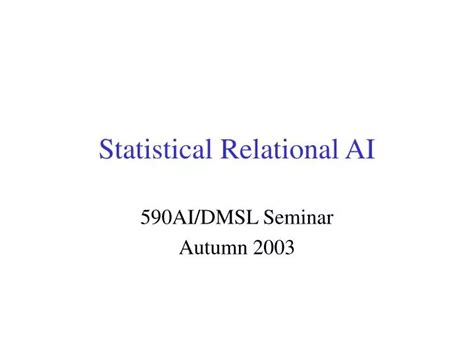 Ppt Statistical Relational Ai Powerpoint Presentation Free Download Id 4363934